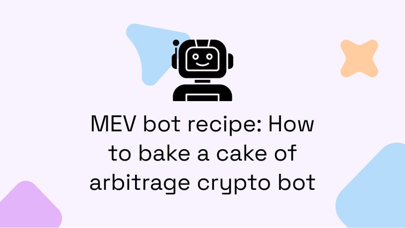 MEV Bot Guide: All About Arbitrage Crypto Bot | RPC Fast